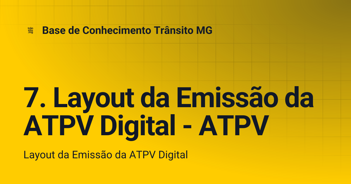 7. Layout da Emissão da ATPV Digital - ATPV | Base de Conhecimento ...