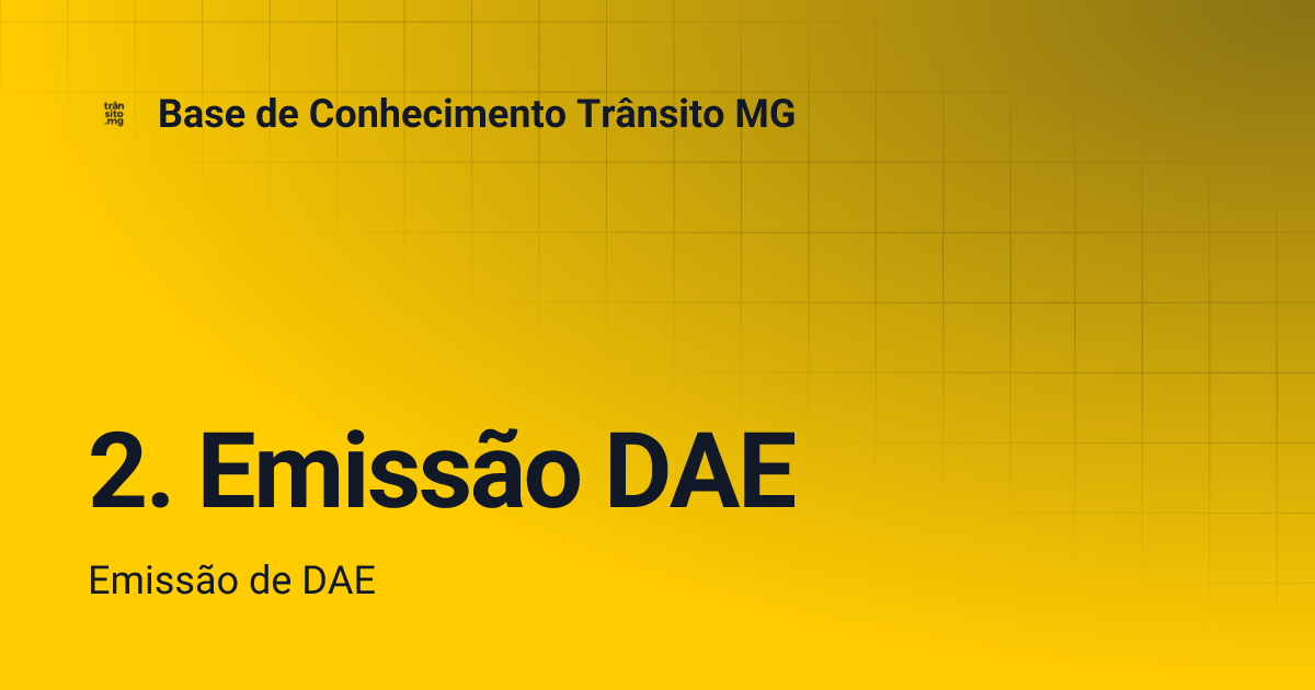 2. Emissão DAE | Base de Conhecimento Trânsito MG